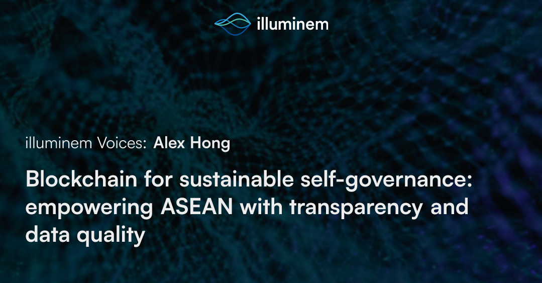 Blockchain for sustainable self-governance: empowering ASEAN with ... Blockchain for sustainable self-governance: empowering ASEAN with ...