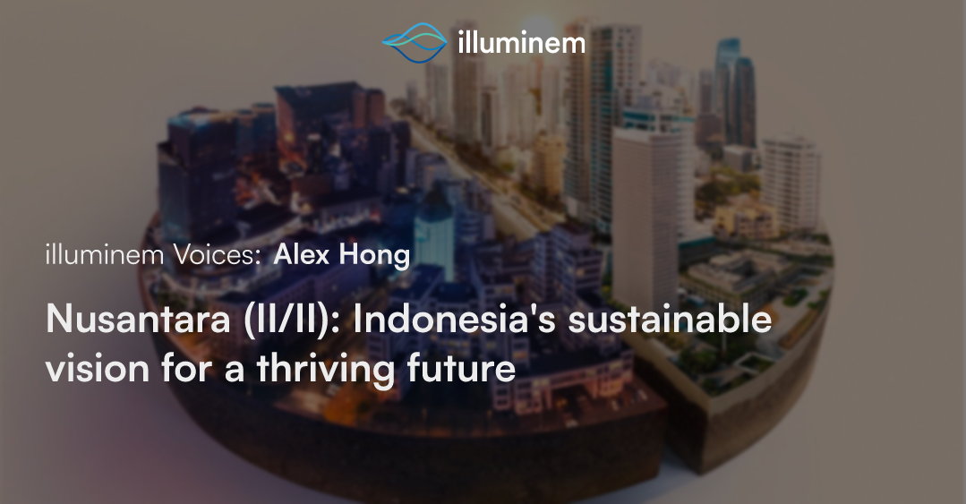 Nusantara Iiii Indonesias Sustainable Vision For A Thriving Future