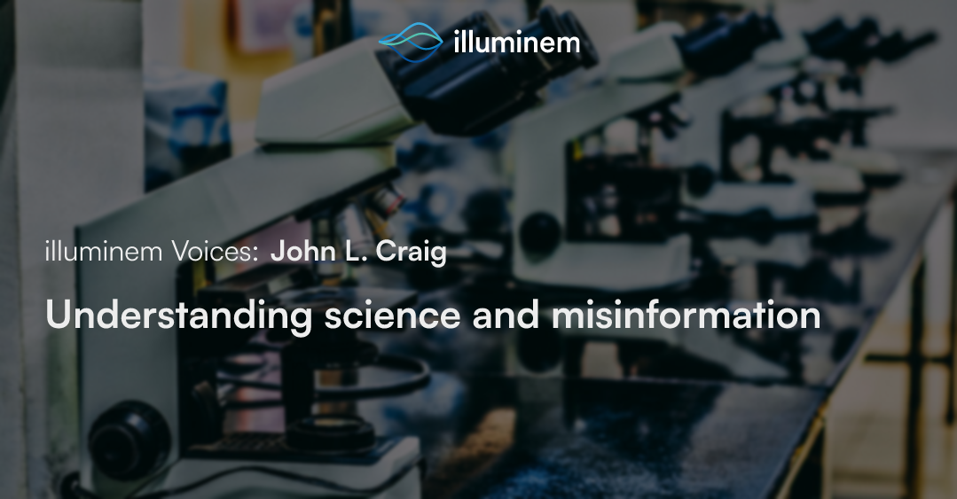 Understanding Science And Misinformation Illuminem